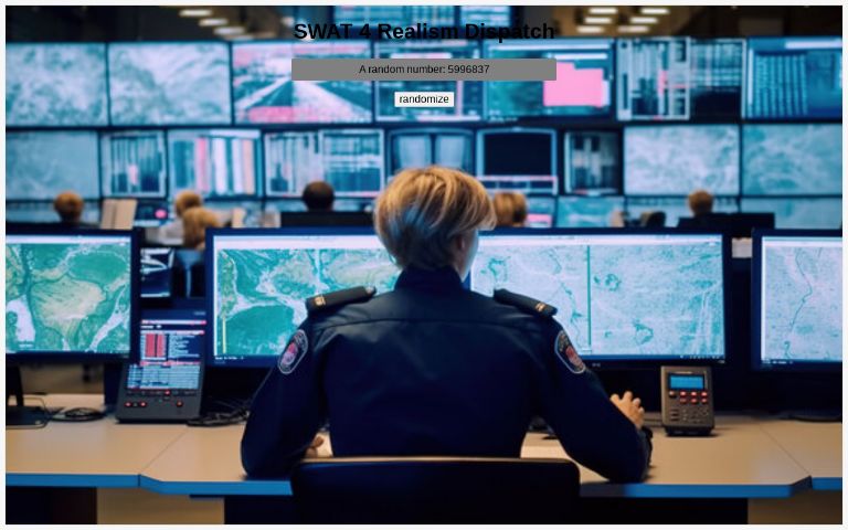 SWAT 4 Realism Dispatch ― Perchance Generator