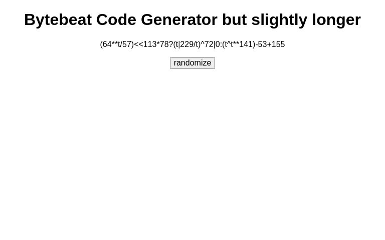 Bytebeat Code Generator but slightly longer