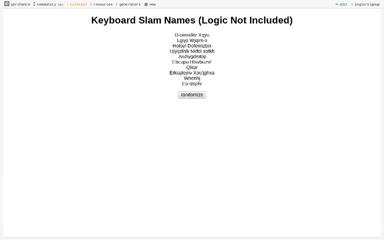 Keyboard Slam Names (Logic Not Included) ― Perchance Generator