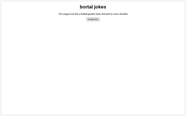 bortal jokes ― Perchance Generator