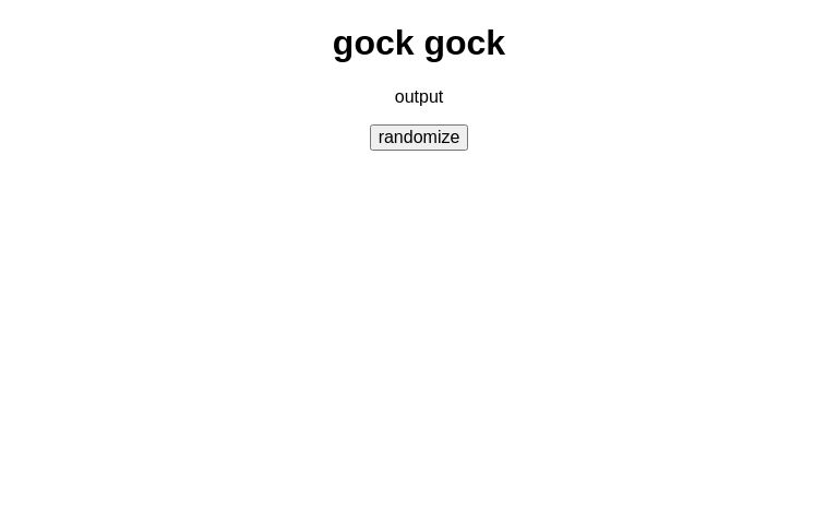 gock gock ― Perchance Generator