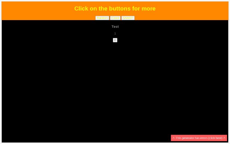 Click on the buttons for more ― Perchance Generator