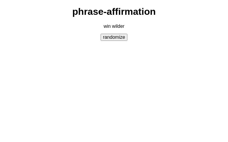 phrase-affirmation ― Perchance Generator