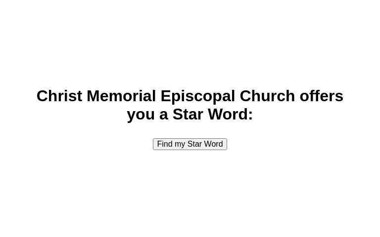 Christ Memorial Episcopal Church offers you a Star Word: ― Perchance ...