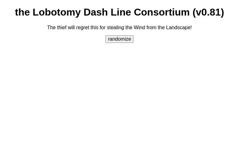 the Lobotomy Dash Line Consortium (v0.81) ― Perchance Generator