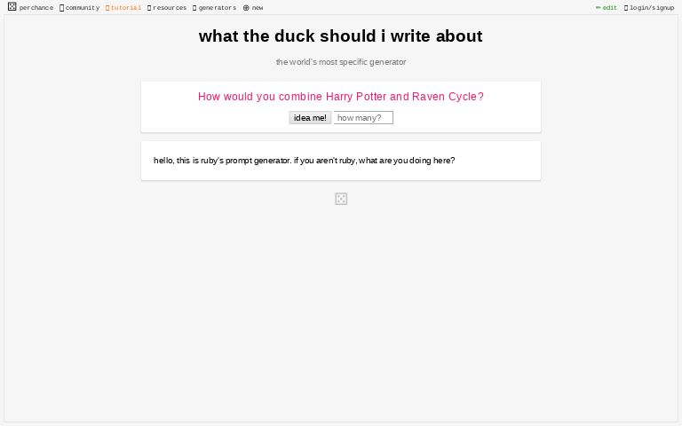 what the duck should i write about ― Perchance Generator