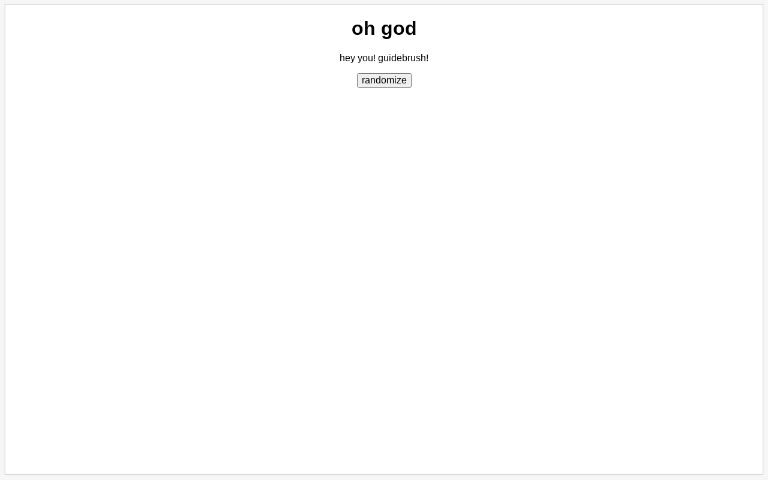 oh god ― Perchance Generator