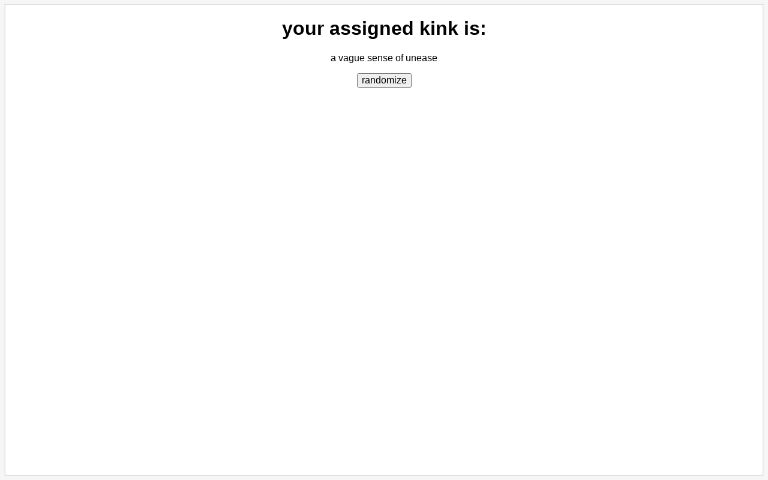 your assigned kink is: ― Perchance Generator