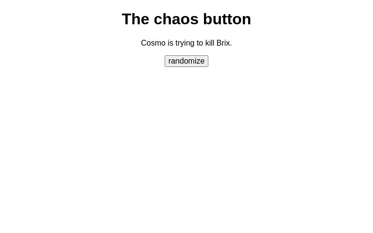The chaos button ― Perchance Generator