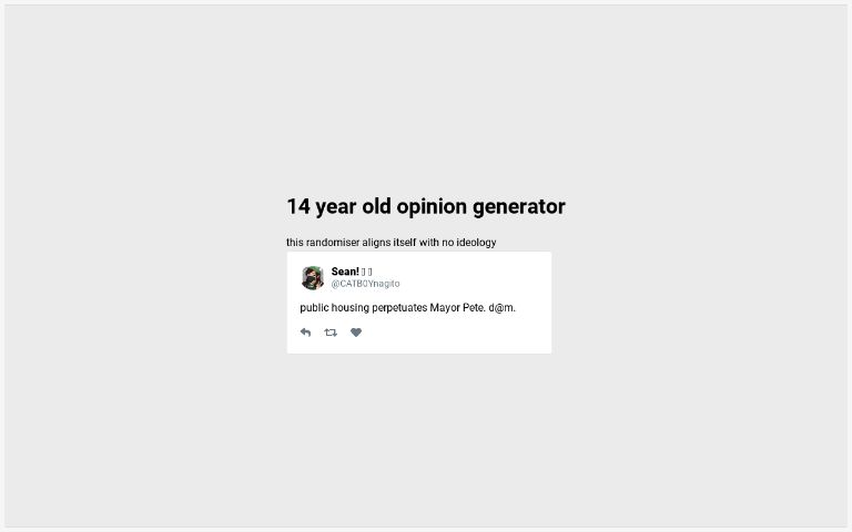 14 year old opinion generator