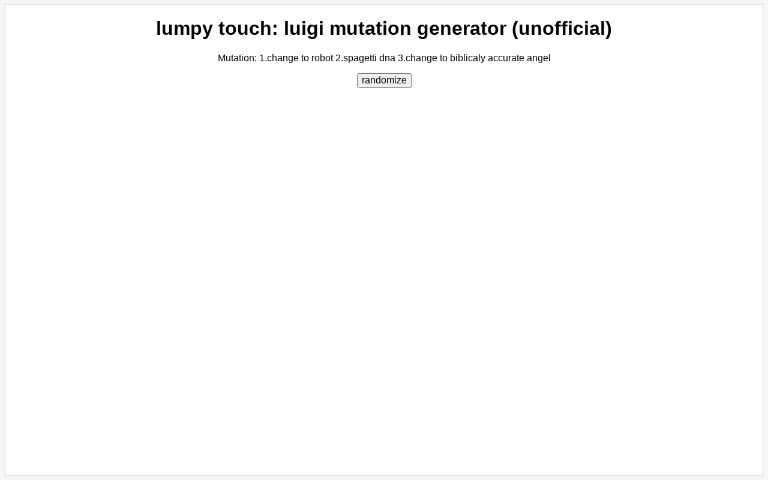 lumpy touch: luigi mutation generator (unofficial)