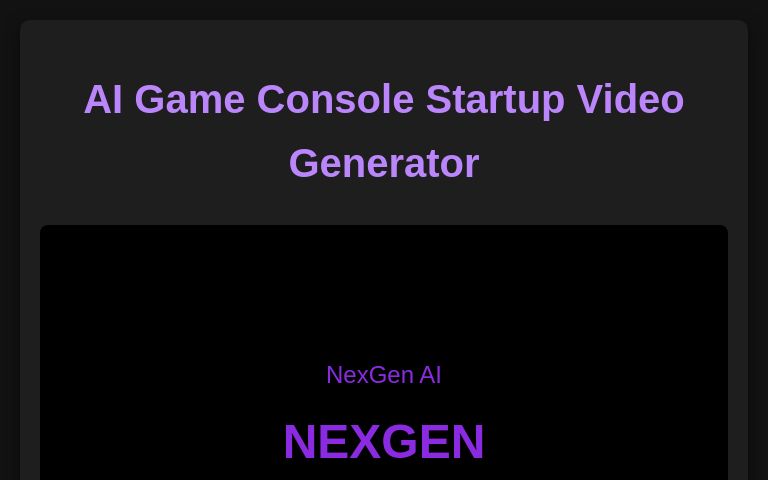 AI Game Console Startup Video Generator