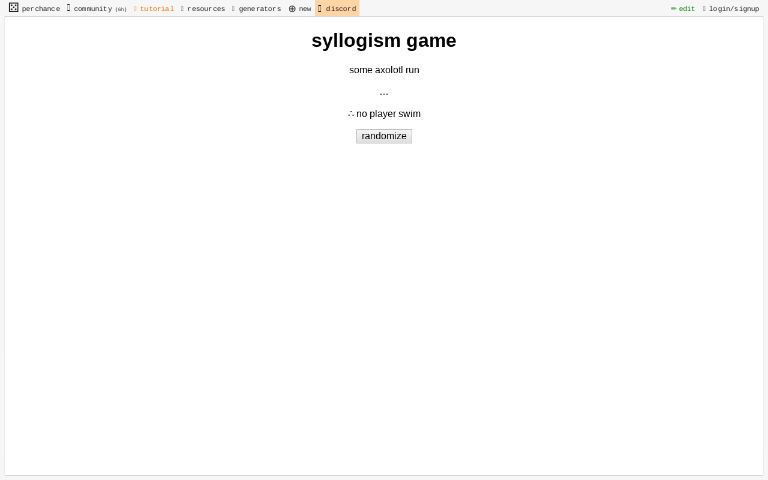 syllogism game ― Perchance Generator