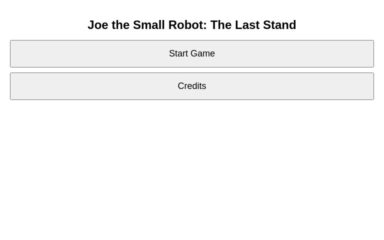 Joe the Small Robot: The Last Stand ― Perchance Generator