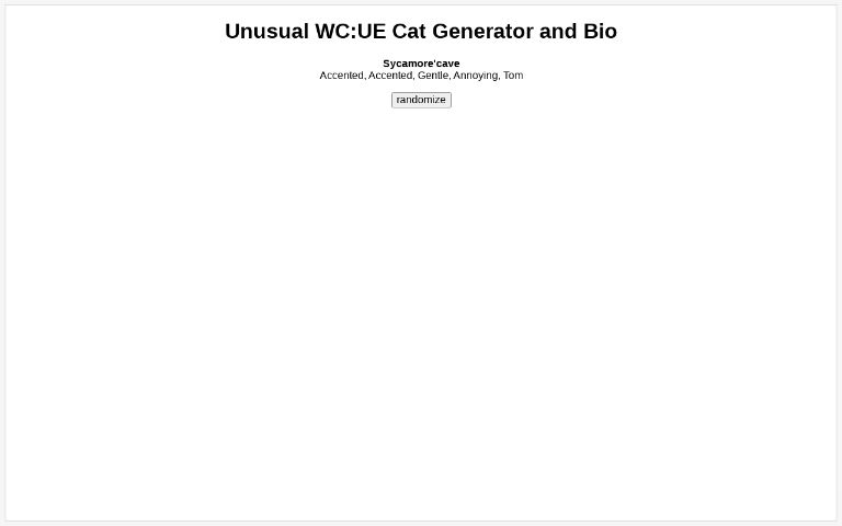 Unusual WC:UE Cat Generator and Bio