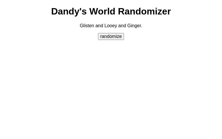 Dandy's World Randomizer ― Perchance Generator