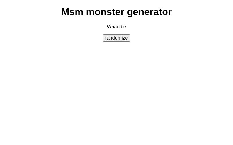 Msm monster generator