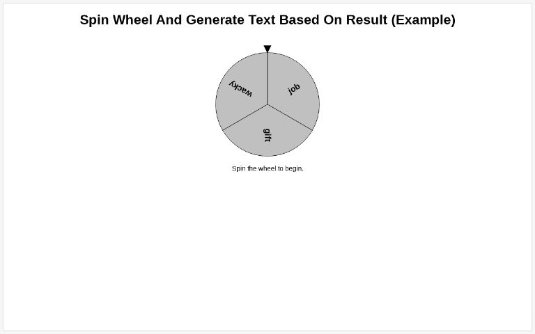Spin Wheel And Generate Text Based On Result (Example)