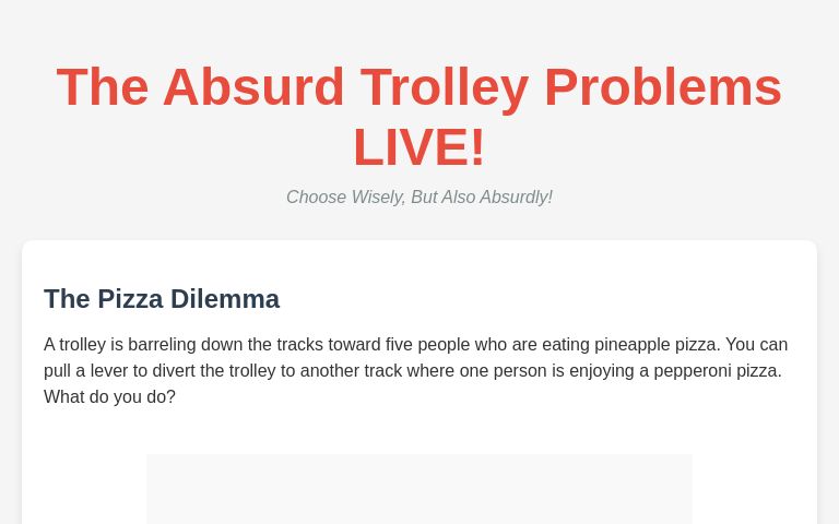 The Absurd Trolley Problems LIVE! ― Perchance Generator
