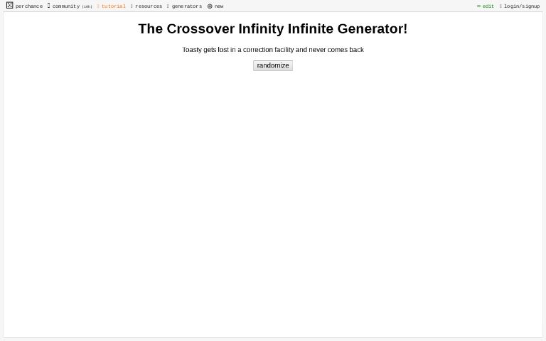 The Crossover Infinity Infinite Generator!