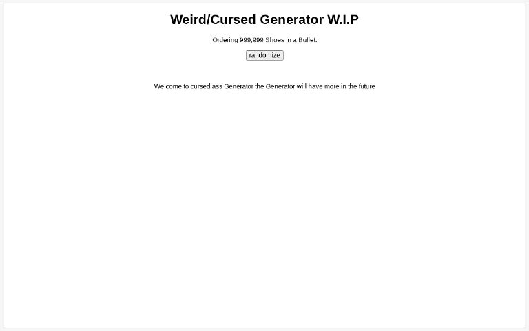 Weird/Cursed Generator W.I.P