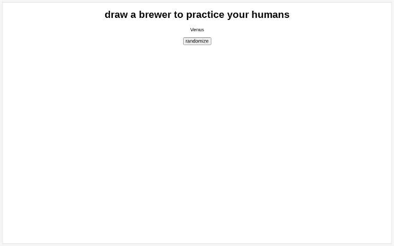 draw a brewer to practice your humans ― Perchance Generator
