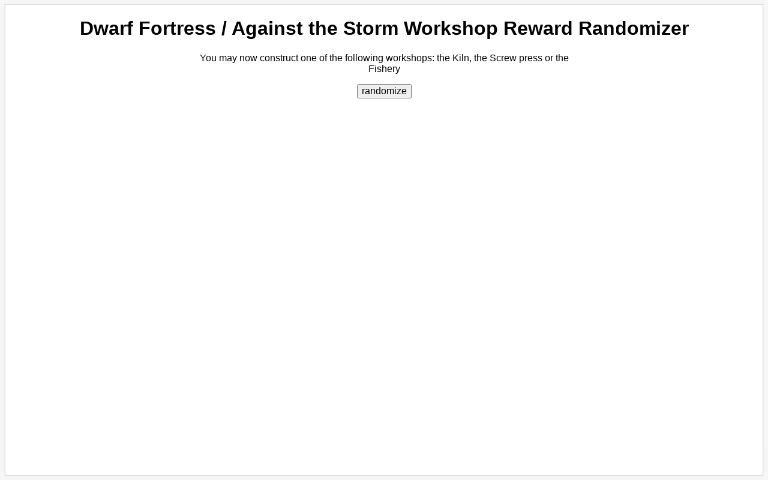 Dwarf Fortress / Against the Storm Workshop Reward Randomizer ― Perchance Generator