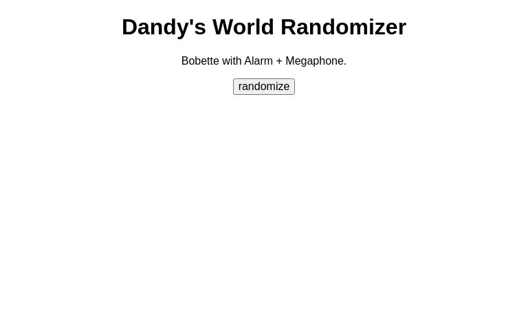 Dandy's World Randomizer ― Perchance Generator