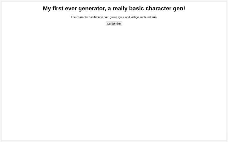 My first ever generator, a really basic character gen!