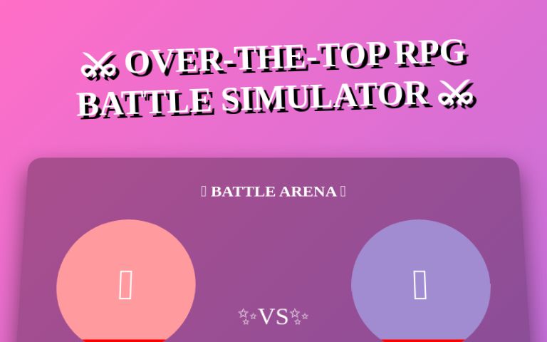 ⚔️ OVER-THE-TOP RPG BATTLE SIMULATOR ⚔️ ― Perchance Generator