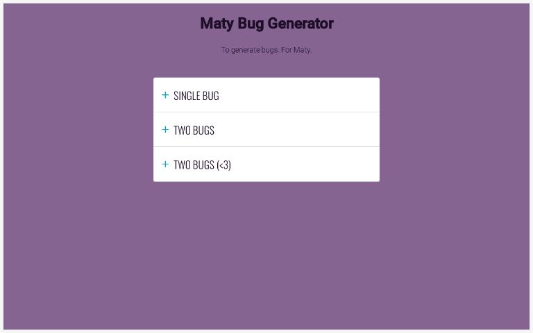 Maty Bug Generator