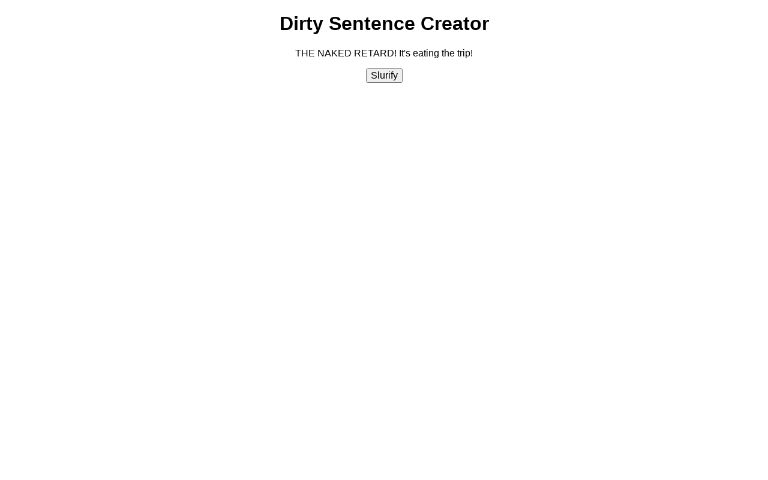 Dirty Sentence Creator ― Perchance Generator