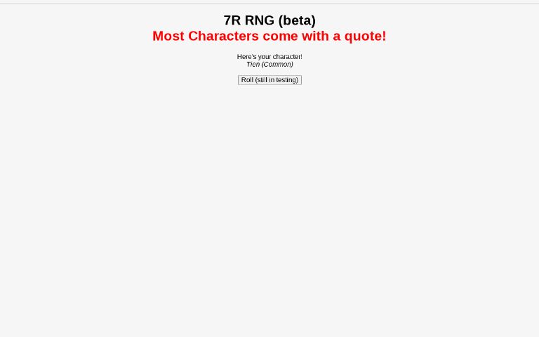 7R RNG (beta) Most Characters come with a quote! ― Perchance Generator