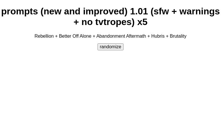 prompts (new and improved) 1.01 (sfw + warnings + no tvtropes) x5 ...