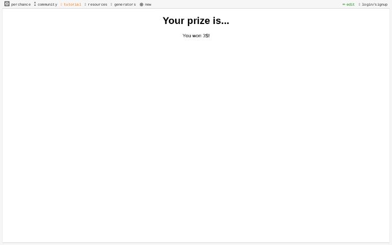 Your prize is... ― Perchance Generator