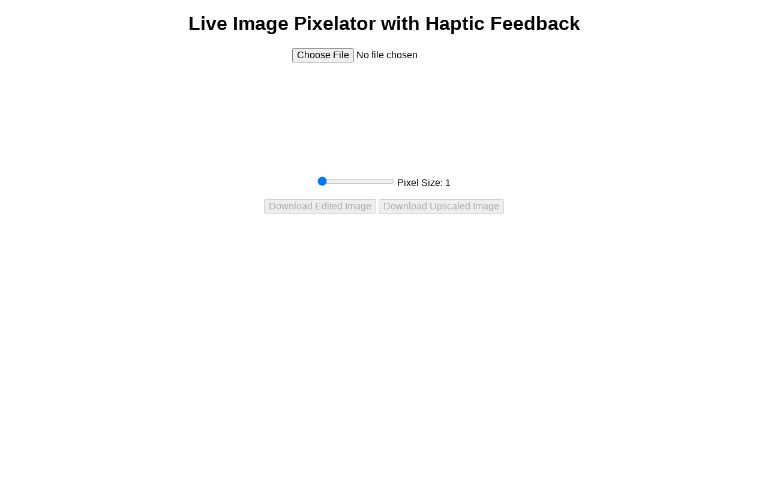 Live Image Pixelator with Haptic Feedback ― Perchance Generator