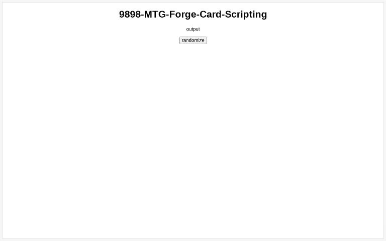 9898-MTG-Forge-Card-Scripting ― Perchance Generator