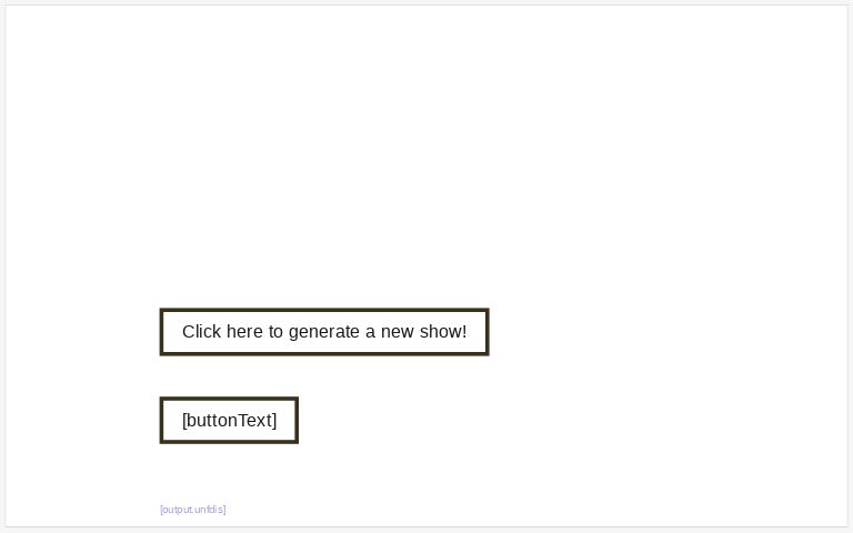 Random Object Show Generator