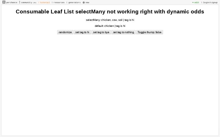 Consumable Leaf List selectMany not working right with dynamic odds ― Perchance Generator