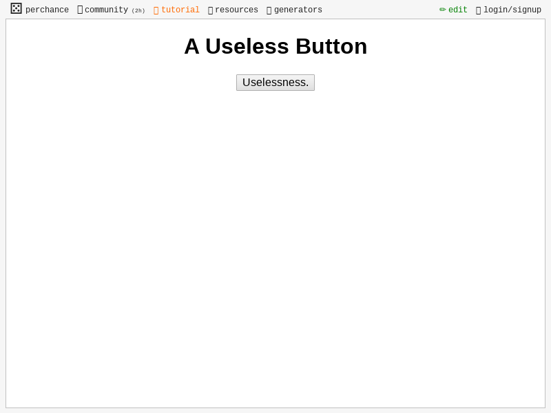 A Useless Button ― Perchance Generator