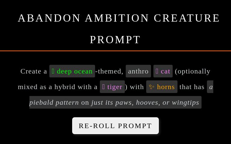 Abandon Ambition Creature Prompt ― Perchance Generator