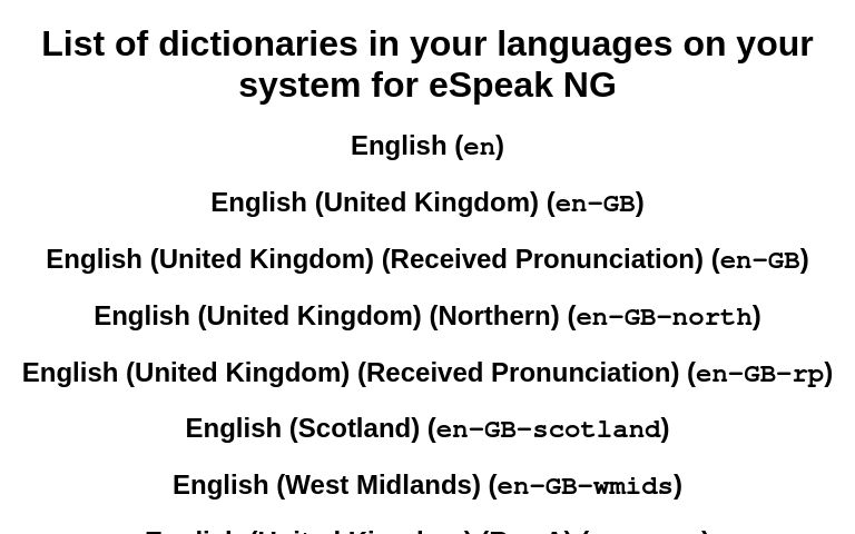 List of dictionaries in your languages on your system for eSpeak NG ...