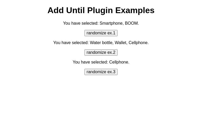 Add Until Plugin Examples