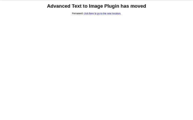 Advanced Text to Image Plugin has moved