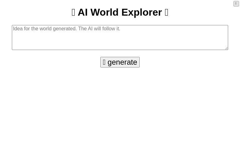 🔮 AI World Explorer 🗺 ― Perchance Generator