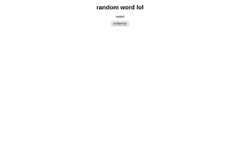 random word lol ― Perchance Generator