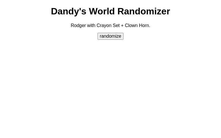 Dandy's World Randomizer ― Perchance Generator