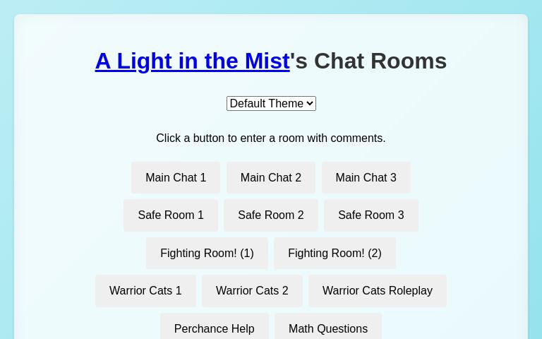 A Light in the Mist's Chat Rooms
