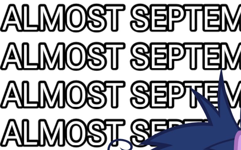 Almost September 1 ― Perchance Generator