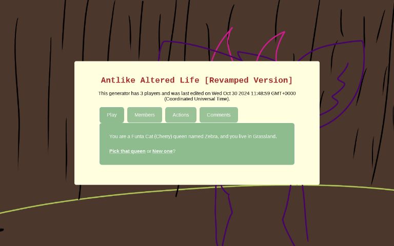Antlike Altered Life [Revamped Version] ― Perchance Generator